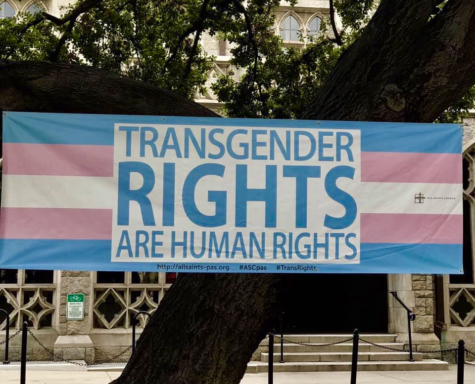 Trans Banner – All Saints Church, Pasadena