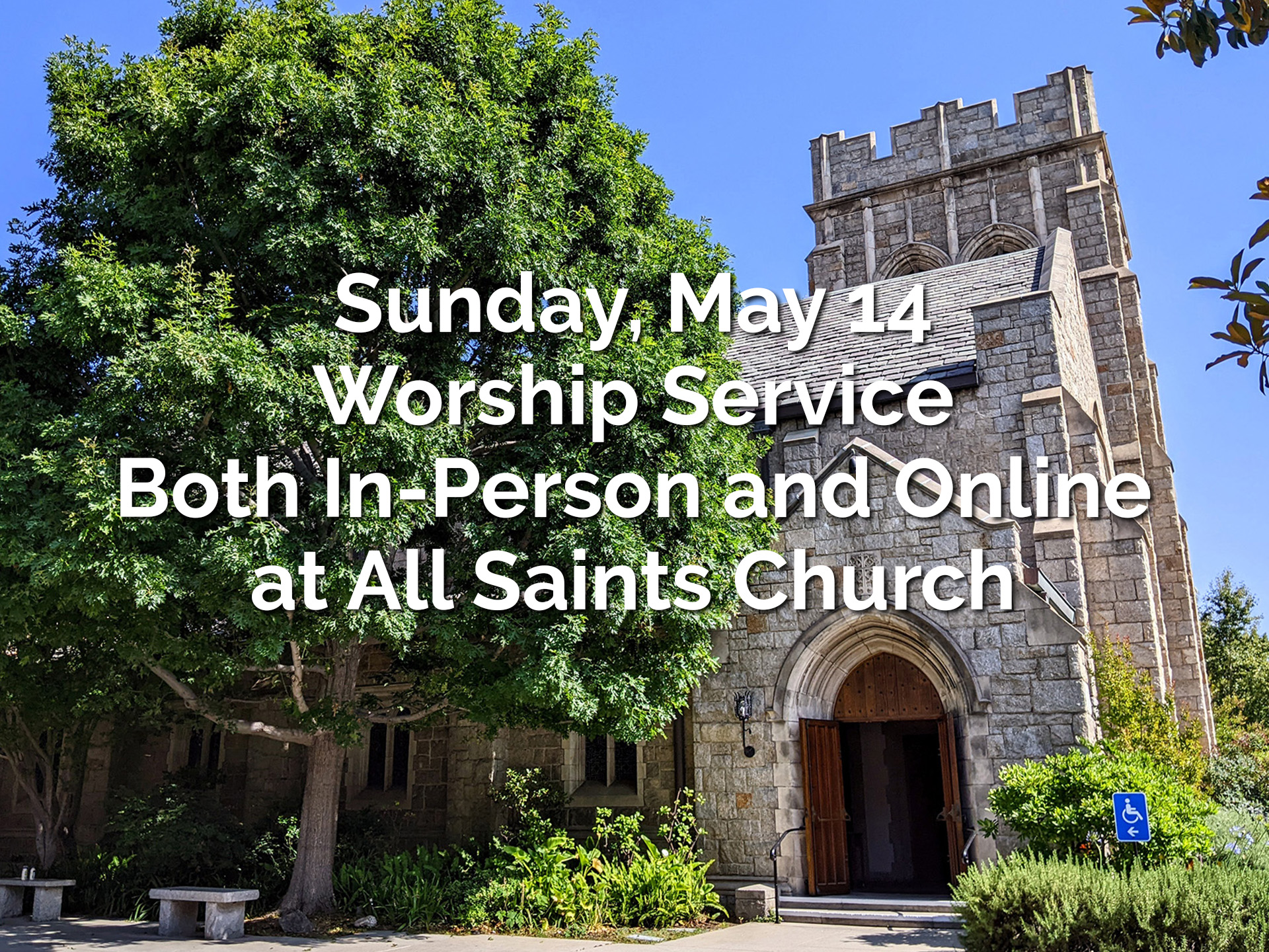 This Sunday at All Saints: Sunday, May 14 - All Saints Church, Pasadena